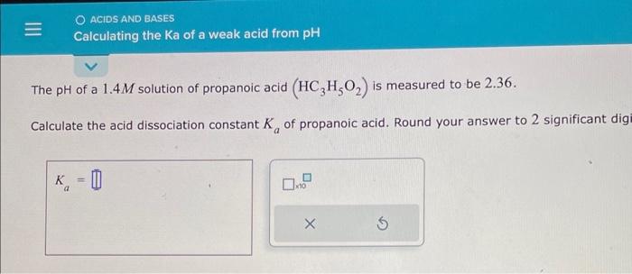 Solved The pH of a 1.4M solution of propanoic acid (HC3H5O2) | Chegg.com