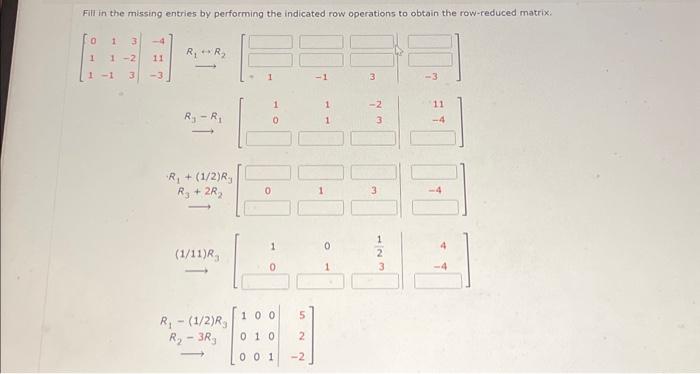 Fill in the missing entries by performing the | Chegg.com