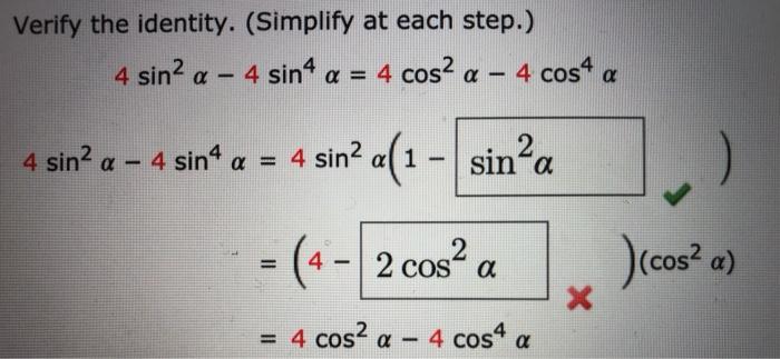 Solved Verify the identity. (Simplify at each step.) 4 sin? | Chegg.com
