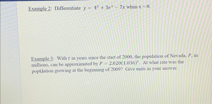 Solved Example 2: Differentiate y = 4* + 3e* – 7x when x = | Chegg.com