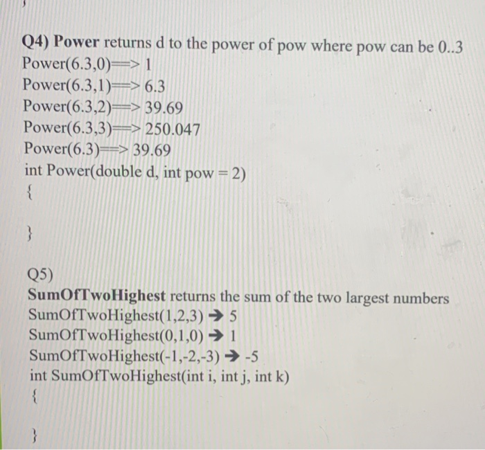 Solved (4) Power returns d to the power of pow where pow can | Chegg.com