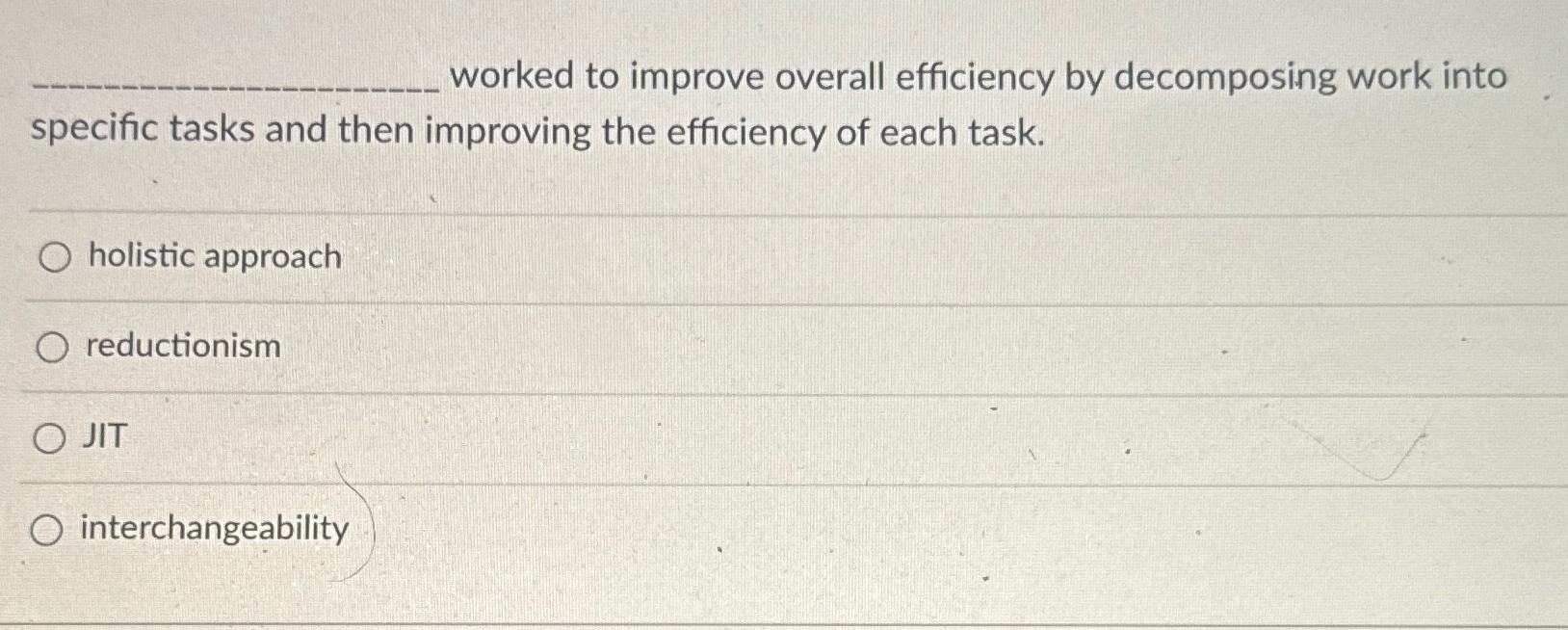 Solved worked to improve overall efficiency by decomposing | Chegg.com