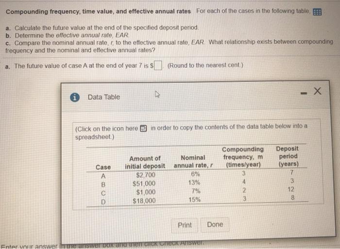 Solved Compounding frequency, time value, and effective | Chegg.com
