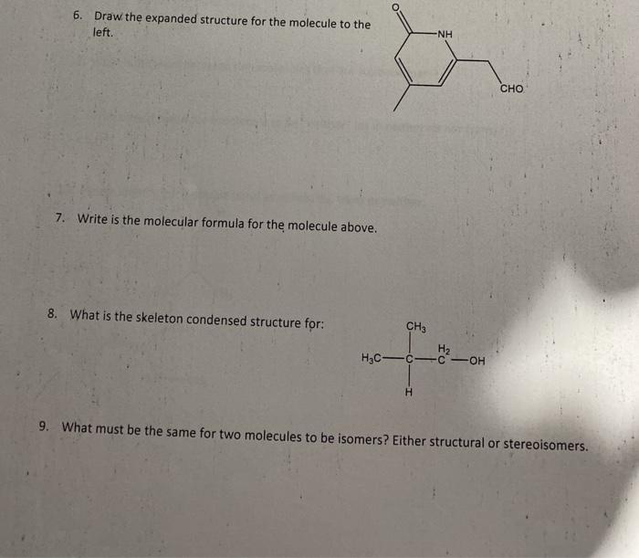 Solved 6. Draw the expanded structure for the molecule to | Chegg.com