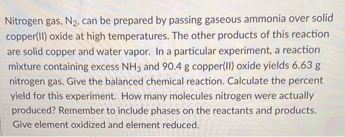 Solved Nitrogen gas, N2, can be prepared by passing gaseous | Chegg.com