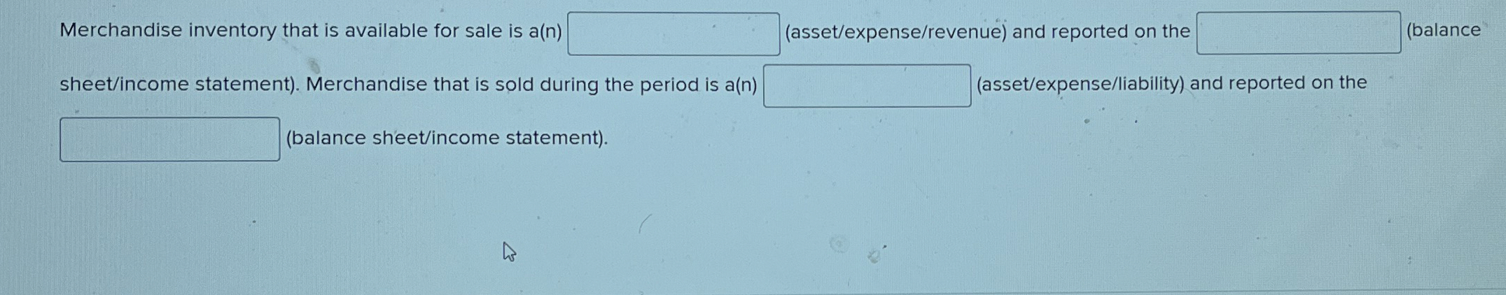 Solved Merchandise inventory that is available for sale is | Chegg.com