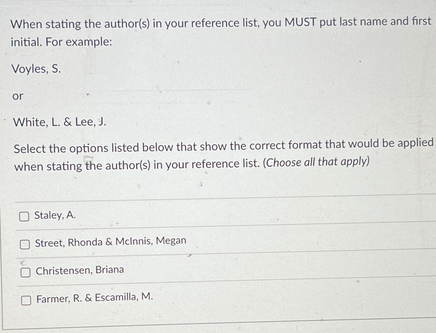 Solved When stating the author(s) ﻿in your reference list, | Chegg.com