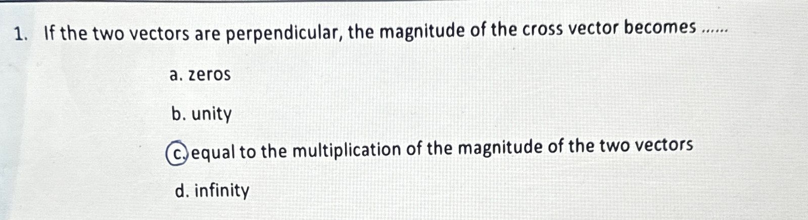 Solved If the two vectors are perpendicular, the magnitude | Chegg.com
