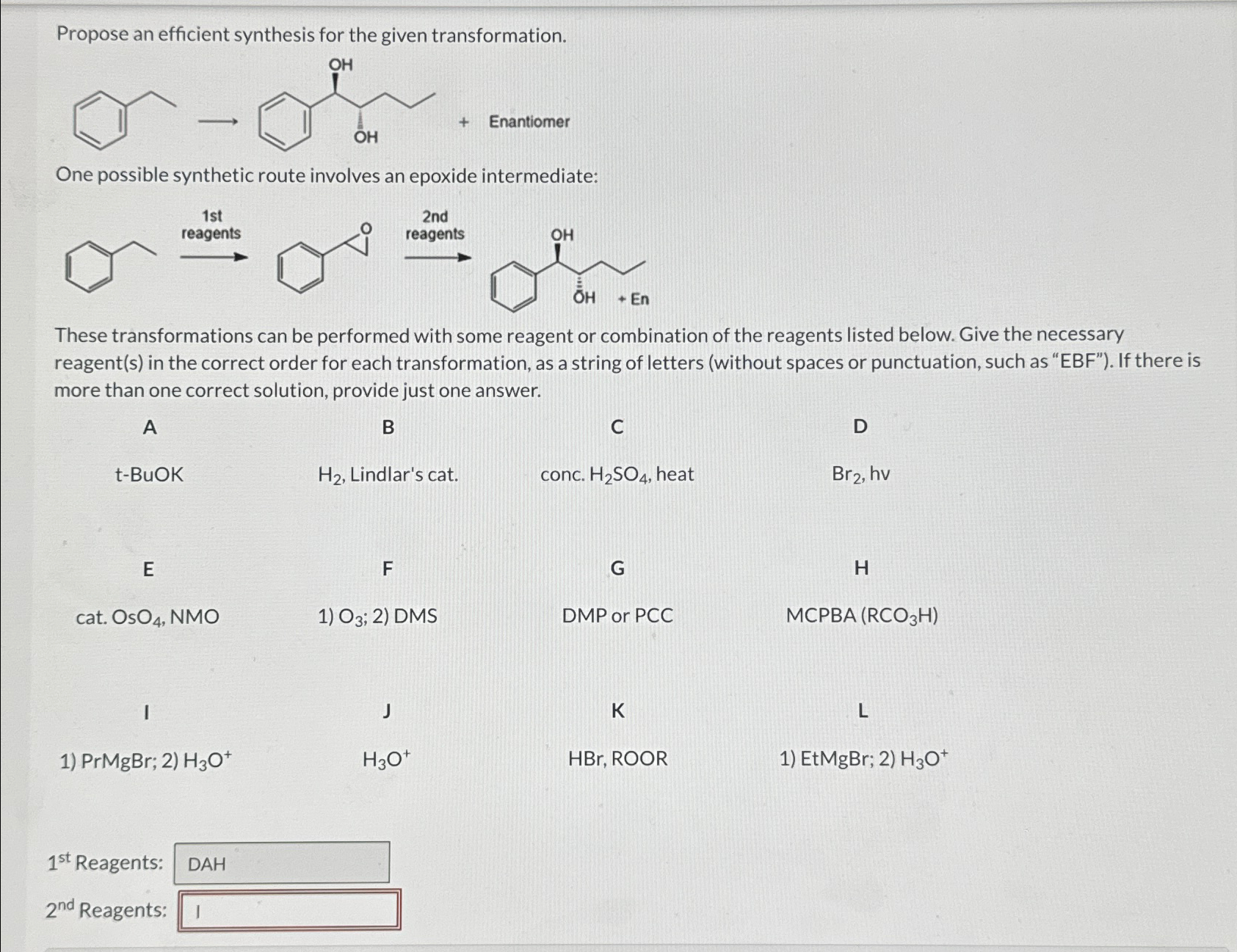 Solved I need help with reagent 2 ﻿ Propose an efficient | Chegg.com