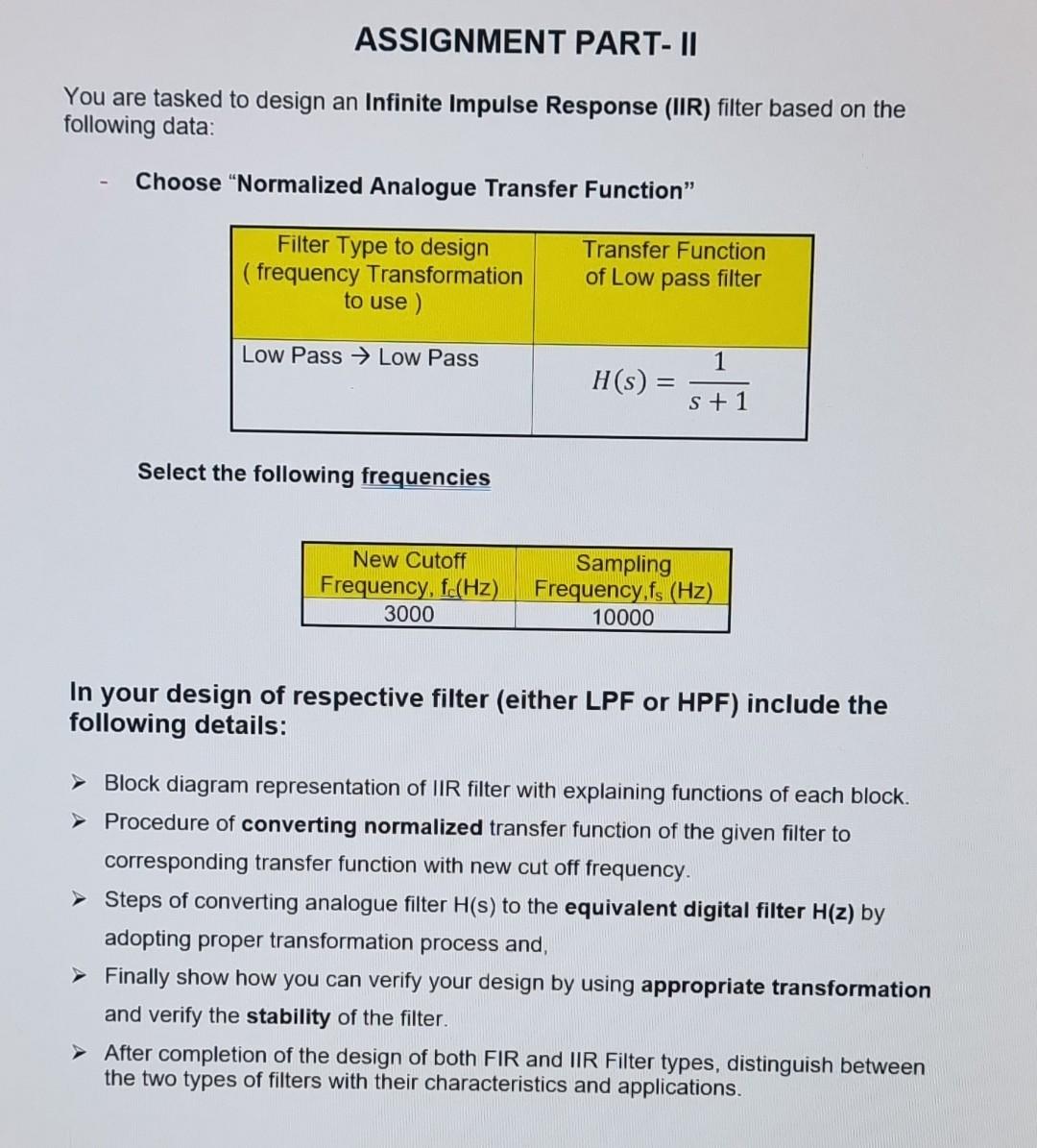 You are tasked to design an Infinite Impulse Response | Chegg.com