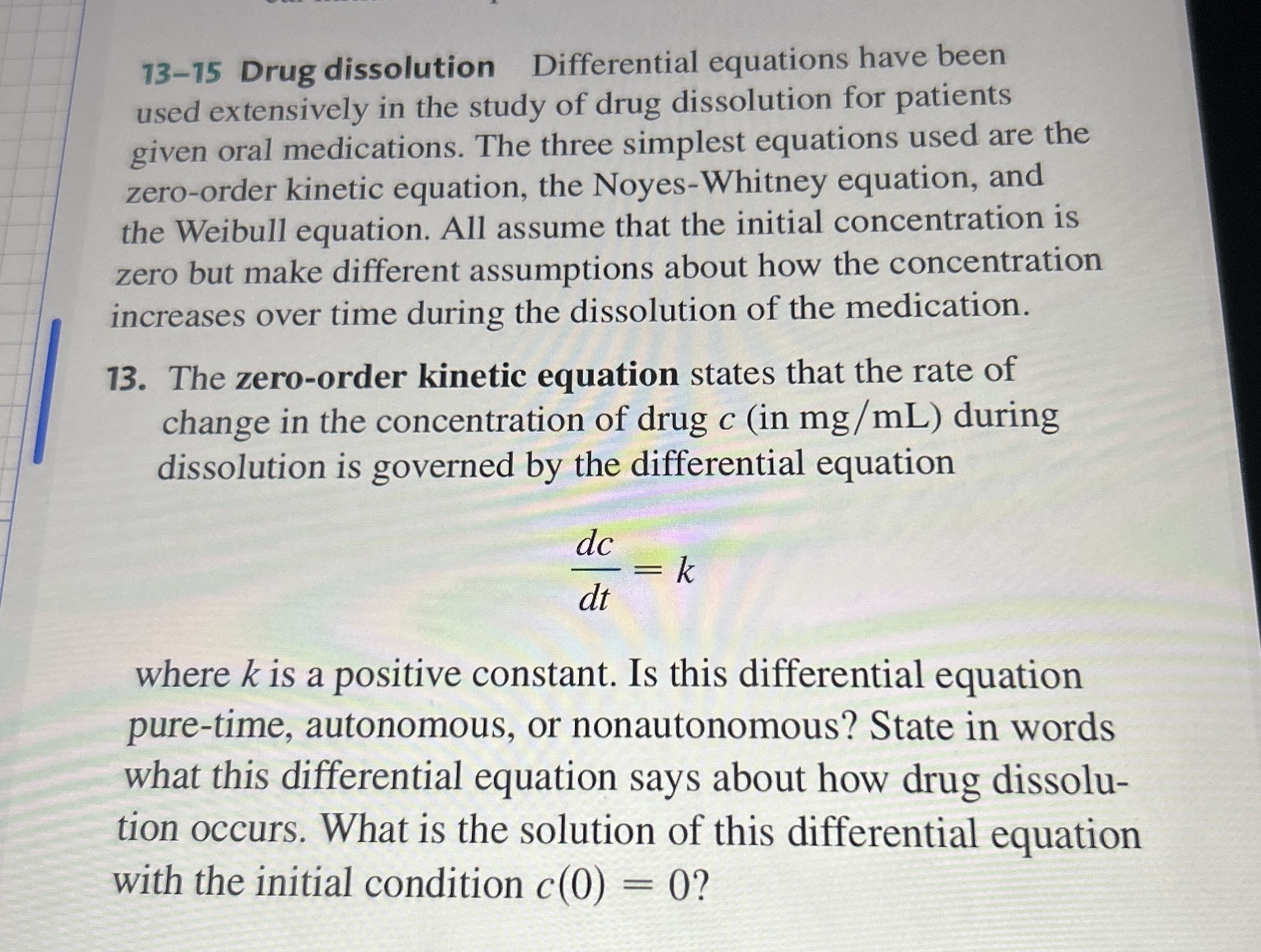Solved 13-15 ﻿Drug dissolution Differential equations have | Chegg.com