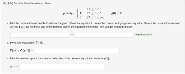 Solved (8 points) Consider the initial value problem 0 if 0 | Chegg.com