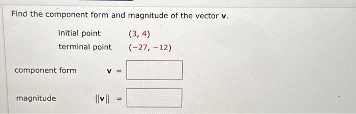 Solved Find the component form and magnitude of the vector | Chegg.com