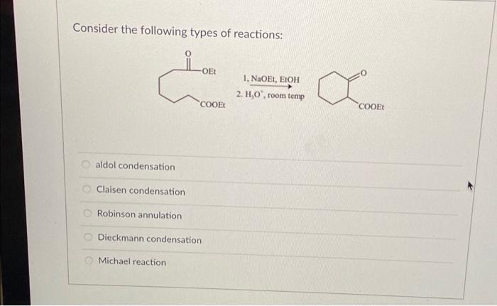 Consider the following types of reactions: 1. NaOEt, | Chegg.com