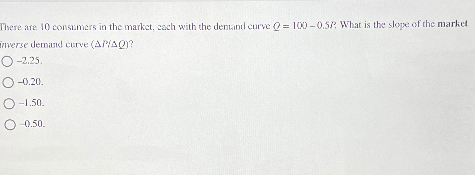 Solved There are 10 ﻿consumers in the market, each with the | Chegg.com
