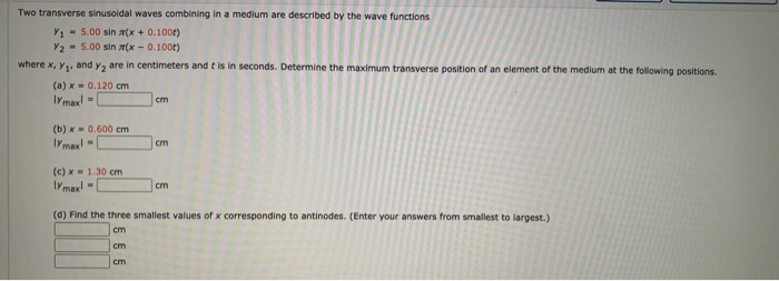 Solved Two transverse sinusoidal waves combining in a medium | Chegg.com