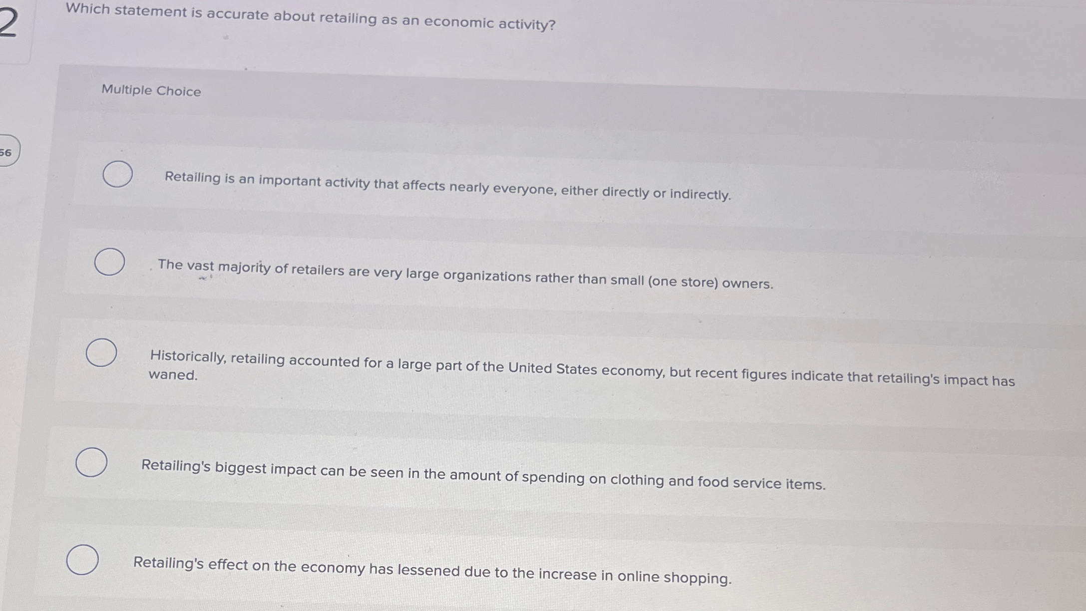 Solved Which statement is accurate about retailing as an | Chegg.com