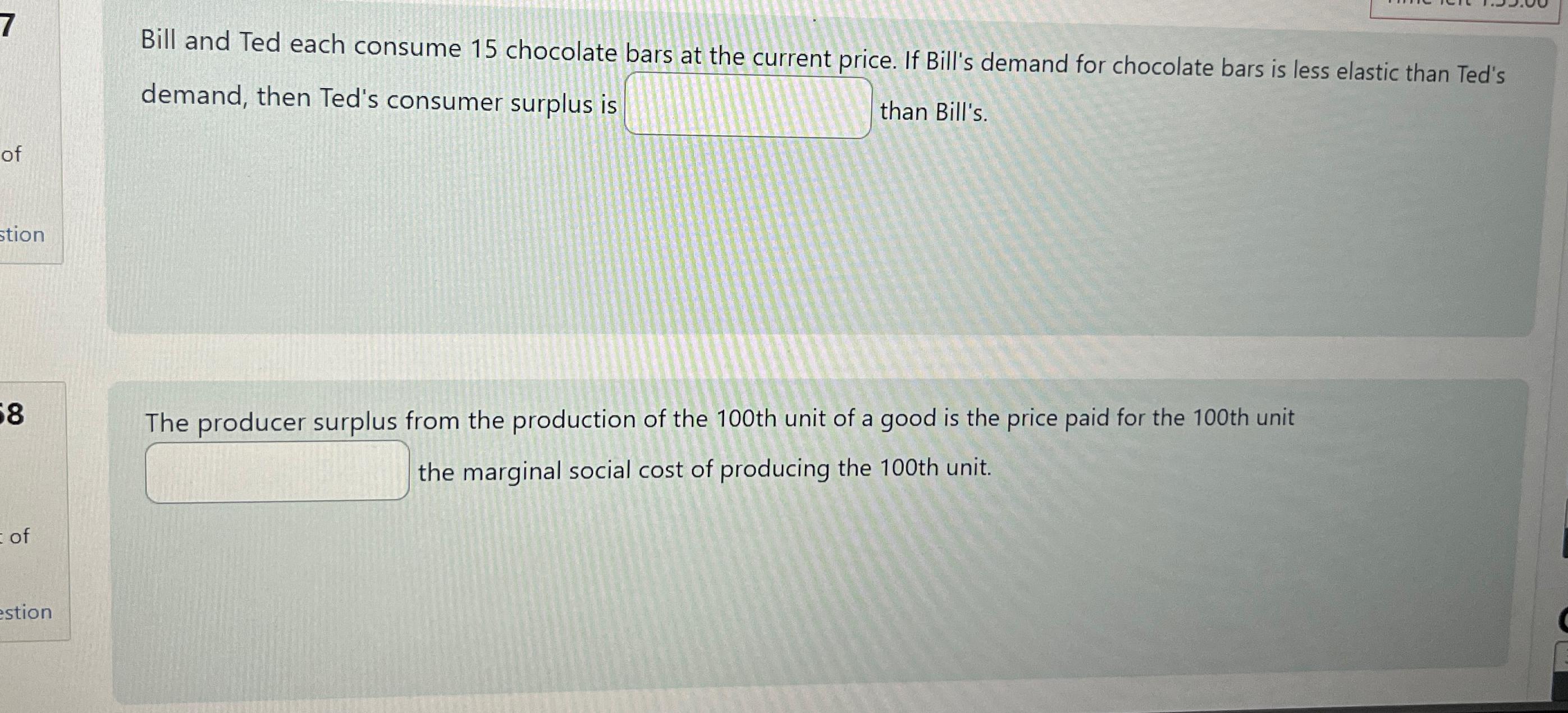 Solved 7 ﻿Bill and Ted each consume 15 ﻿chocolate bars at | Chegg.com