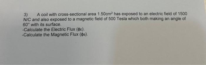 Solved 1) A fat Triangle-shape coil with N=100 turns has a | Chegg.com