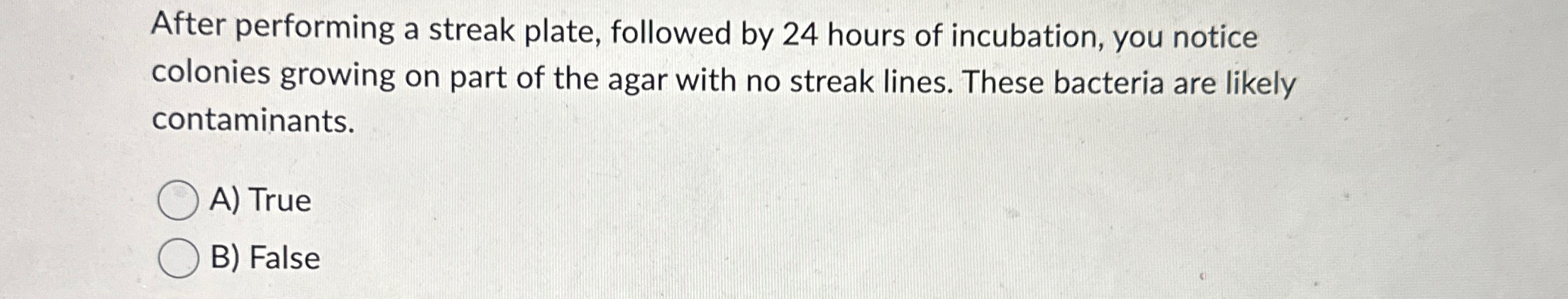 Solved After performing a streak plate, followed by 24 | Chegg.com