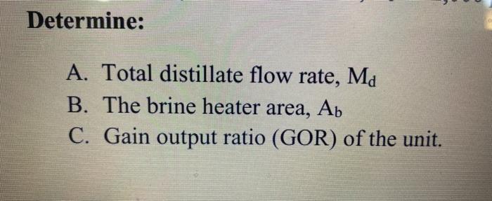 Solved A once-through multi-stage flash distillation | Chegg.com