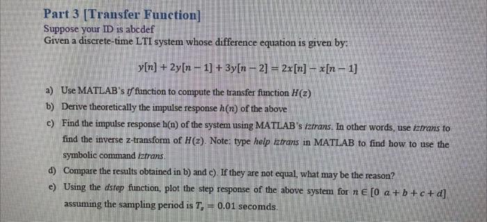 Solved Part 3 [Transfer Function] Suppose your ID is abcdef | Chegg.com
