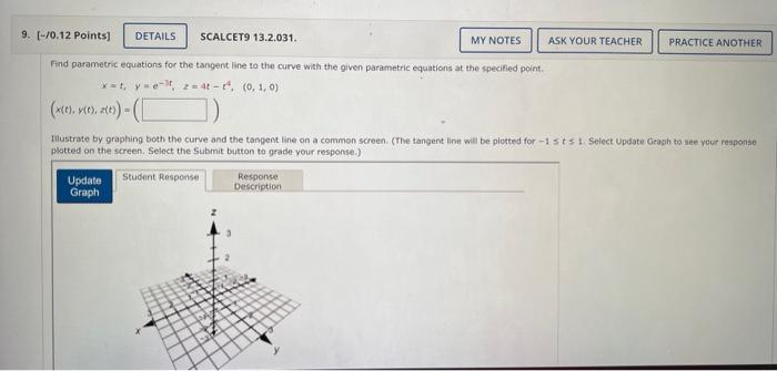 Solved r0.12 Points] SCALCET9 13.2.031. Find parametric | Chegg.com