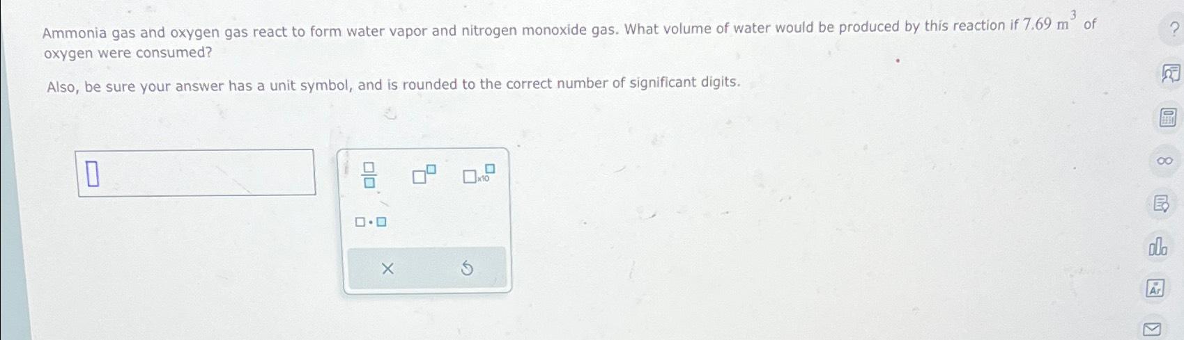 Solved Ammonia gas and oxygen gas react to form water vapor | Chegg.com