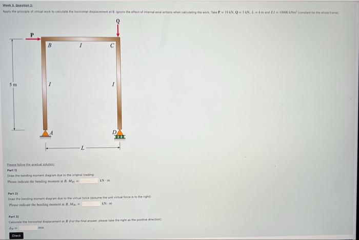 Solved Week 3. Question 2 Apply the principle of virtual | Chegg.com