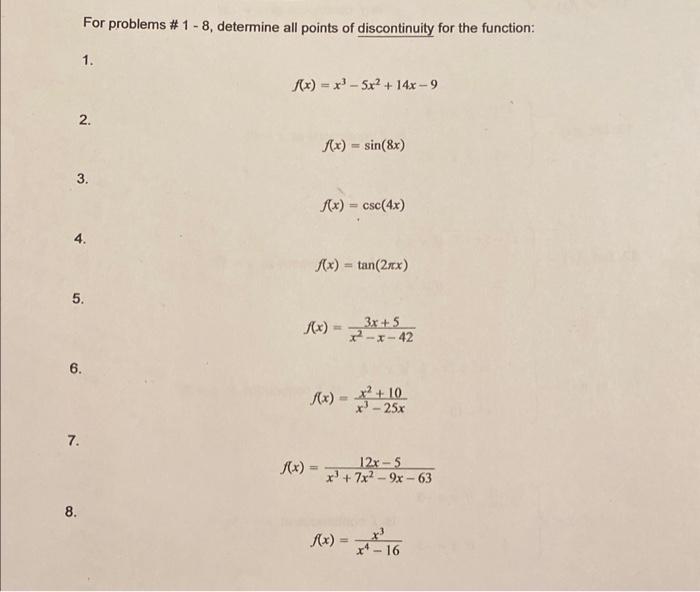 Solved f(x)=x3−5x2+14x−9 2. f(x)=sin(8x) 3. f(x)=csc(4x) 4. | Chegg.com