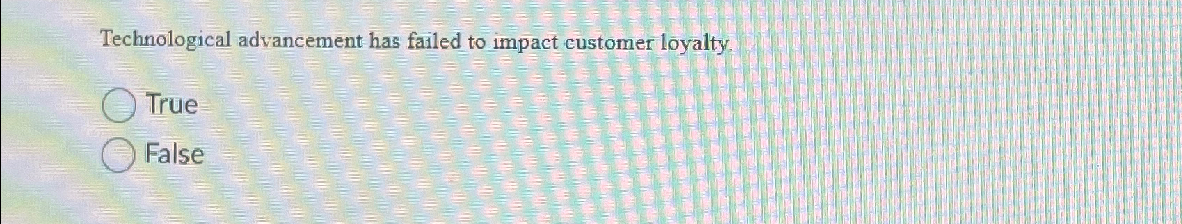 Solved Technological advancement has failed to impact | Chegg.com