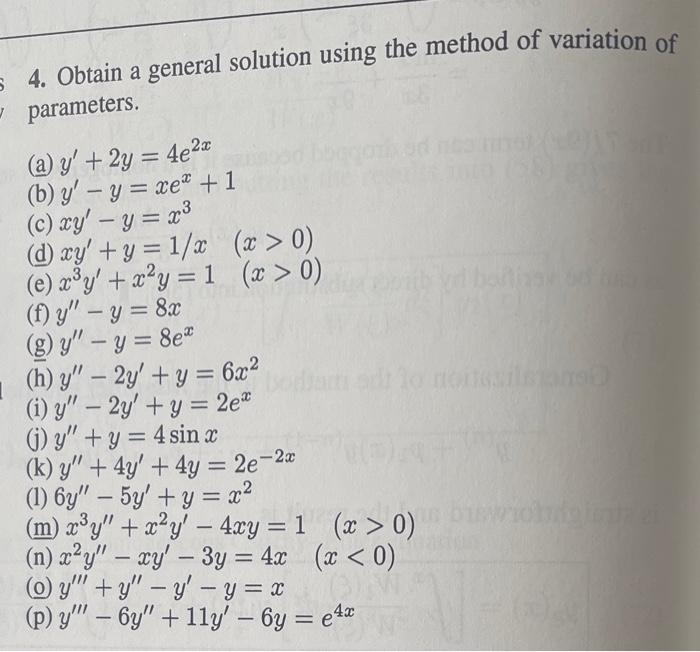 Solved 4. Obtain a general solution using the method of | Chegg.com