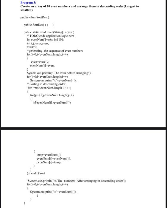 Solved Program 3: Create an array of 10 even numbers and | Chegg.com