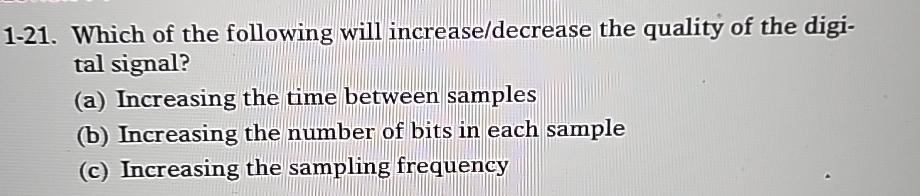 Solved 1-21. ﻿Which of the following will increase/decrease | Chegg.com