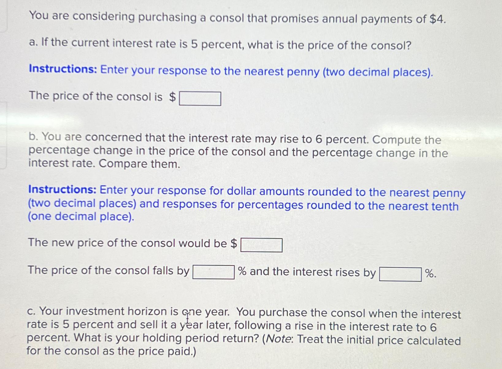 Solved You are considering purchasing a consol that promises | Chegg.com