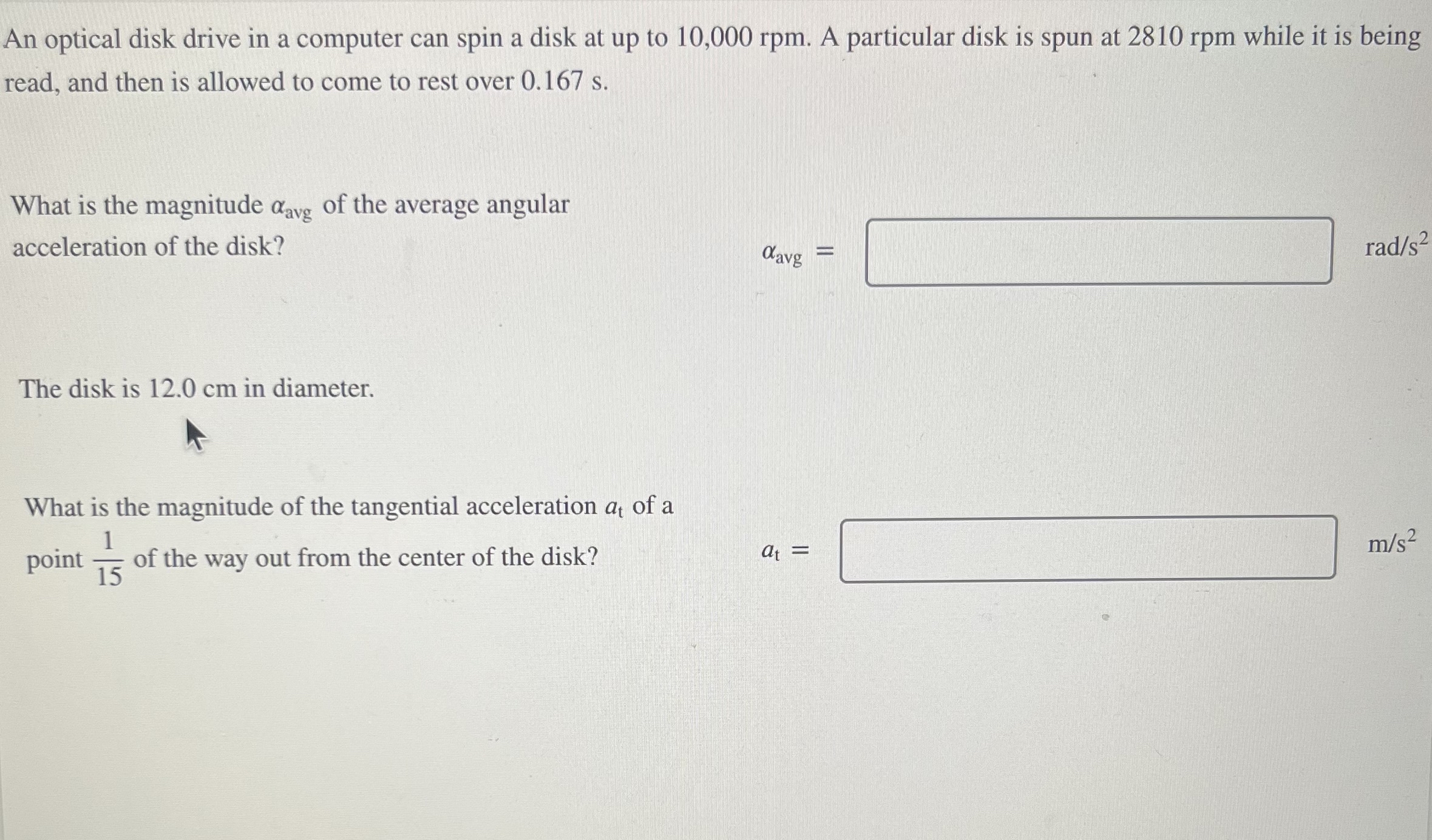Solved An optical disk drive in a computer can spin a disk | Chegg.com