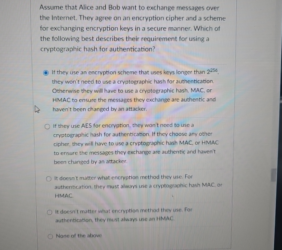 Solved Assume that Alice and Bob want to exchange messages | Chegg.com