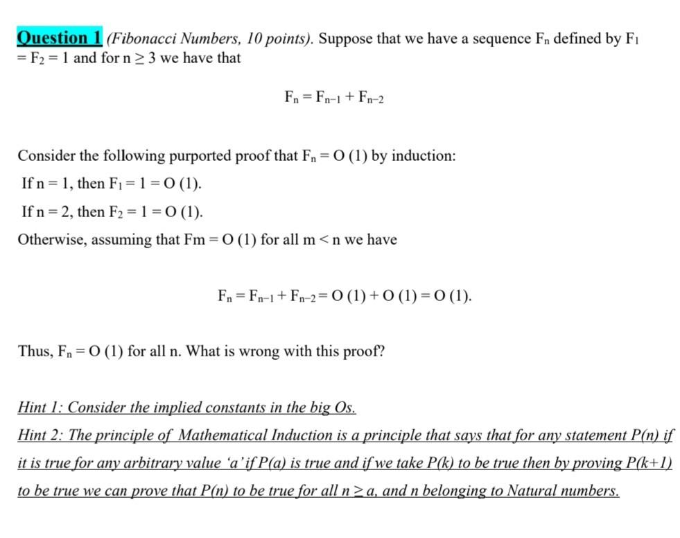 Solved Question 1 (Fibonacci Numbers, 10 points). Suppose | Chegg.com