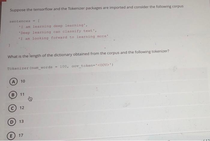 Solved Suppose the tensorflow and the Tokenizer packages are | Chegg.com