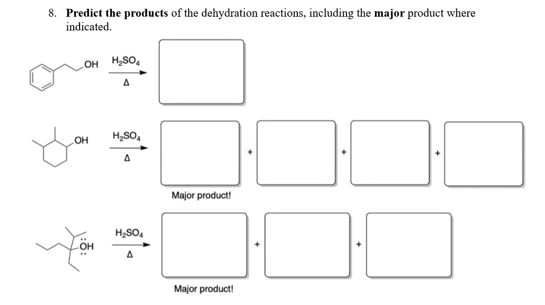 Solved Predict the products of the dehydration reactions, | Chegg.com
