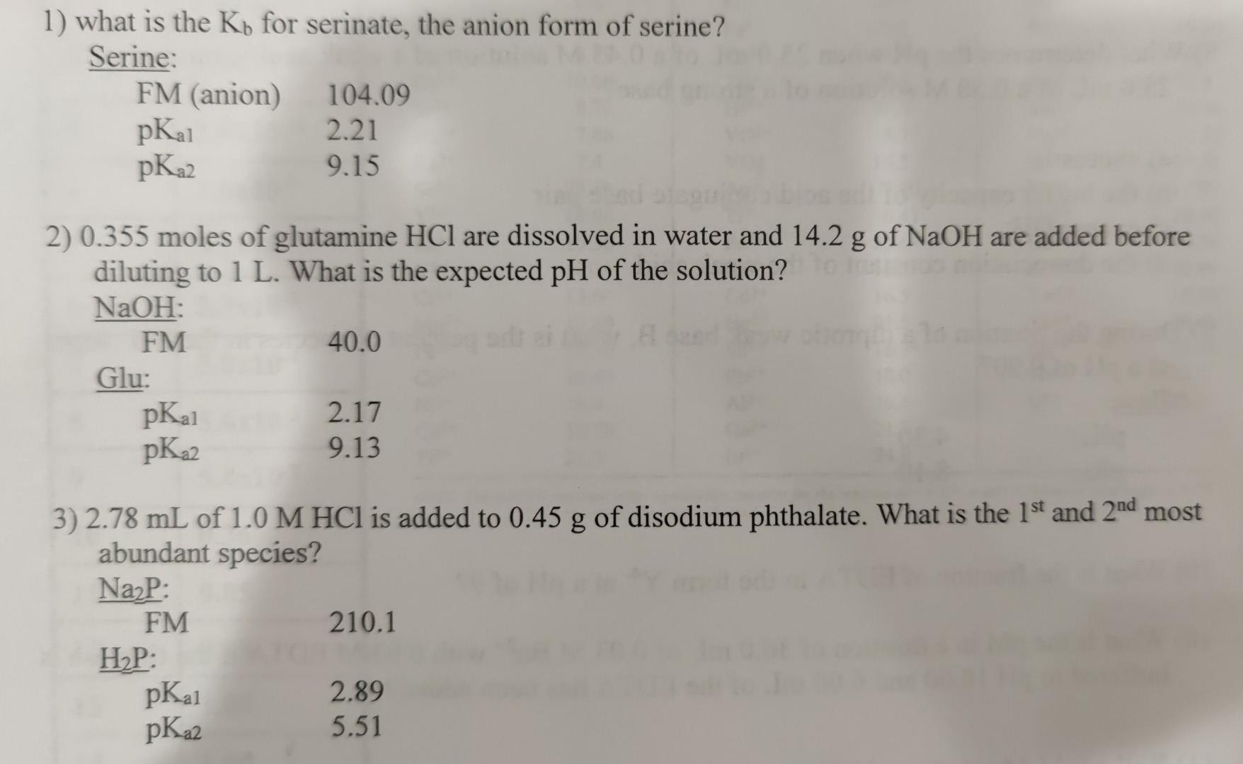 Solved 1) what is the Kb for serinate, the anion form of | Chegg.com