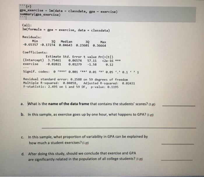 Solved {r} spa_exercise - Im(data = classdata, gpa exercise) | Chegg.com