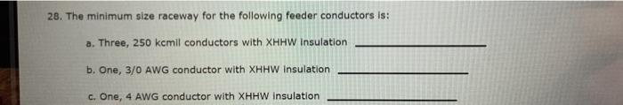 Solved 28. The minimum size raceway for the following feeder | Chegg.com