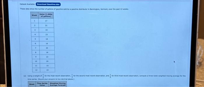 Solved Dataset Avalable \begin{tabular}{|c|c|} \hline Week & | Chegg.com