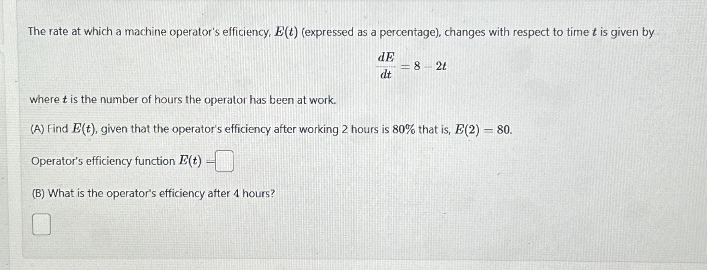 Solved The rate at which a machine operator's efficiency, | Chegg.com