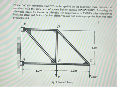 Solved Please find the maximum load " ﻿P " ﻿can be applied | Chegg.com