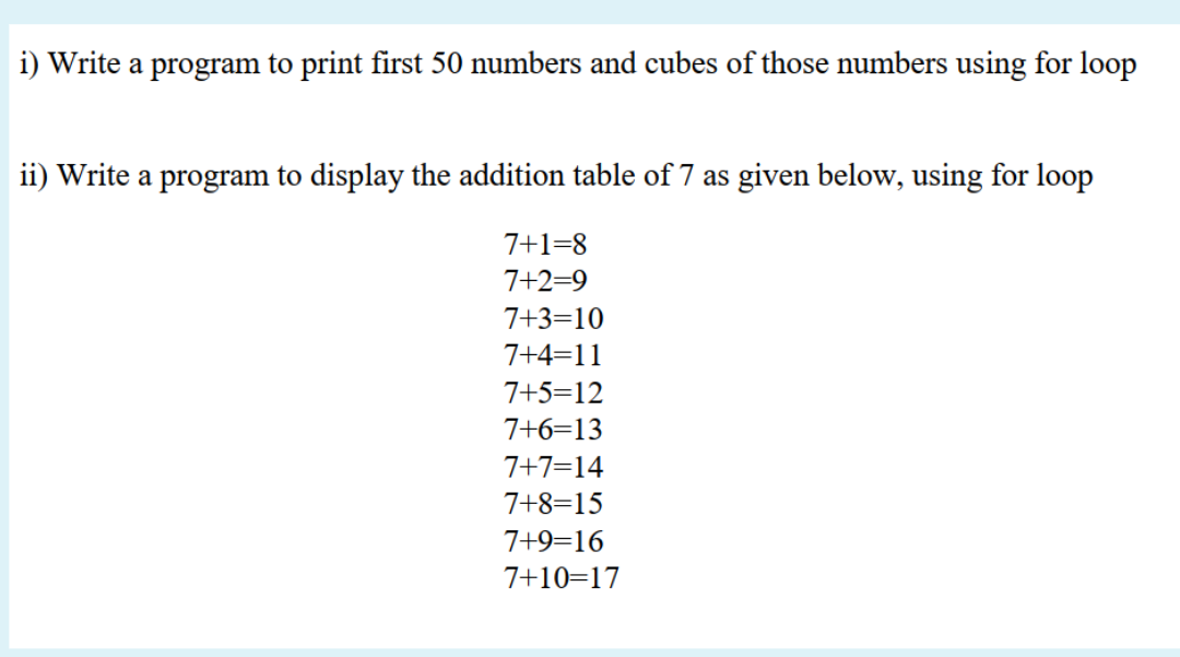 Solved i) Write a program to print first 50 numbers and | Chegg.com