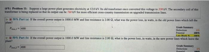 Solved (6\%) Problem 11: Suppose a large power plant | Chegg.com