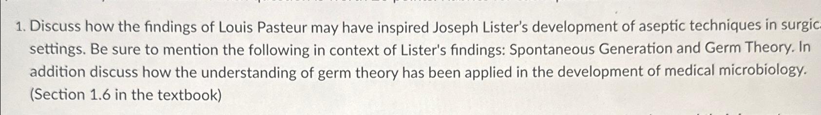 Solved Discuss how the findings of Louis Pasteur may have | Chegg.com