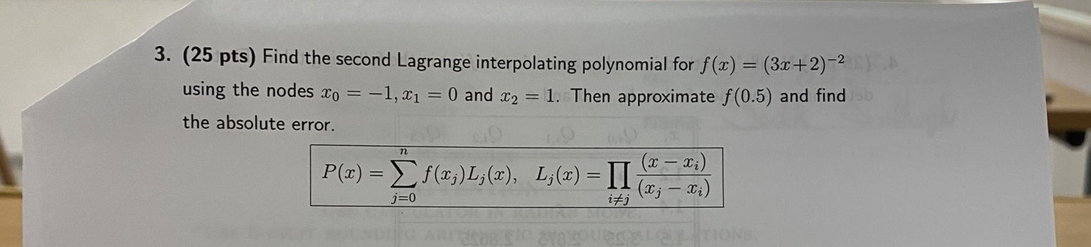 Solved (25 ﻿pts) ﻿Find the second Lagrange interpolating | Chegg.com